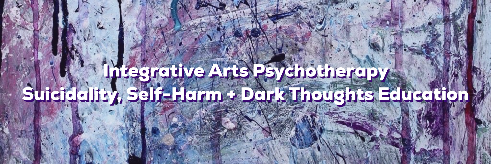 Integrative Arts Psychotherapy and Artist - Art Forms The Mind